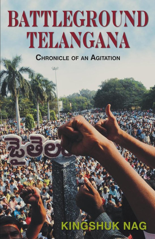 Battleground Telangana (ebook), Kingshuk Nag | 9789350295304 | Boeken ...