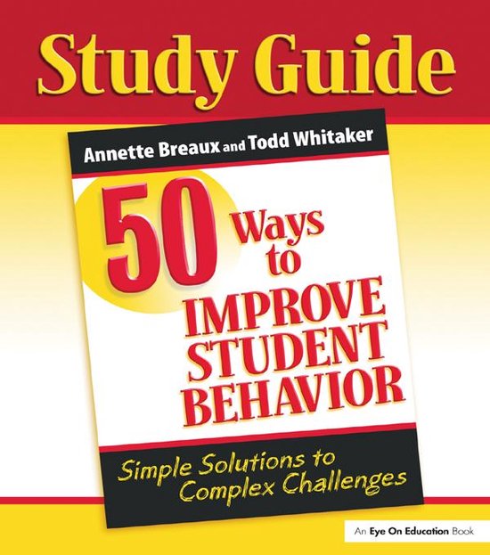 50 Ways to Improve Student Behavior (ebook), Annette Breaux ...