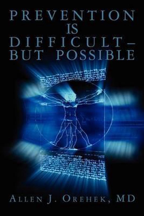 Prevention is Difficult-But Possible | 9781475017526 | Allen J Orehek ...