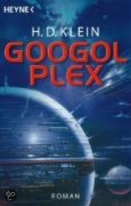 Googolplex, Hans-Dieter Klein | 9783453521292 | Boeken | bol.com
