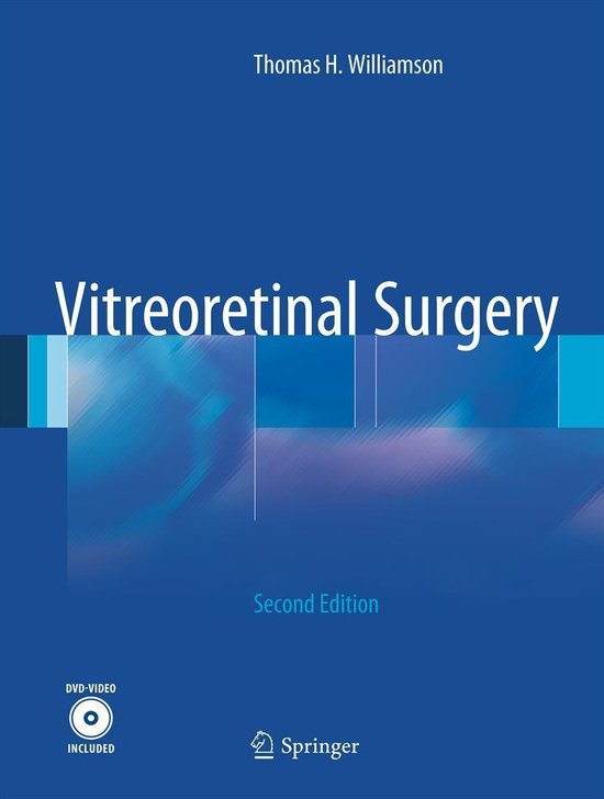 Vitreoretinal Surgery (ebook), Thomas H. Williamson | 9783642318726 ...