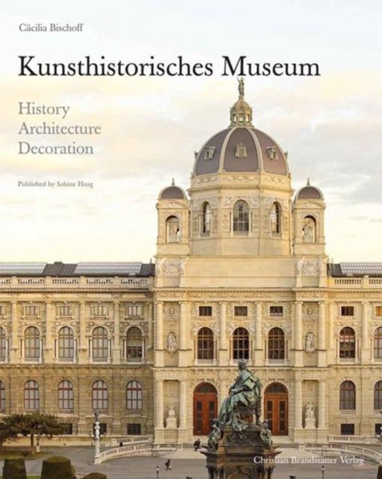 Kunsthistorisches Museum, Sabine Haag | 9783854971870 | Boeken | bol
