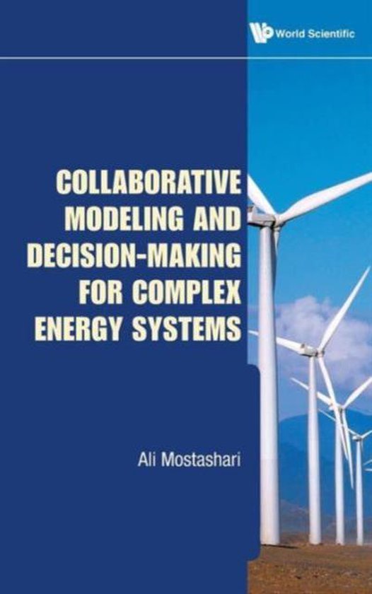 Collaborative Modeling and Decision-Making for Complex Energy Systems ...