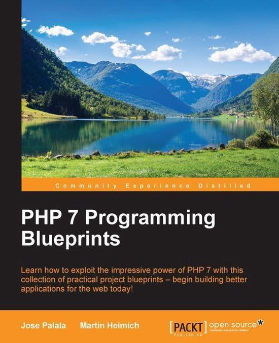 PHP 7 Programming Blueprints (ebook), Jose Palala | 9781785885242 ...