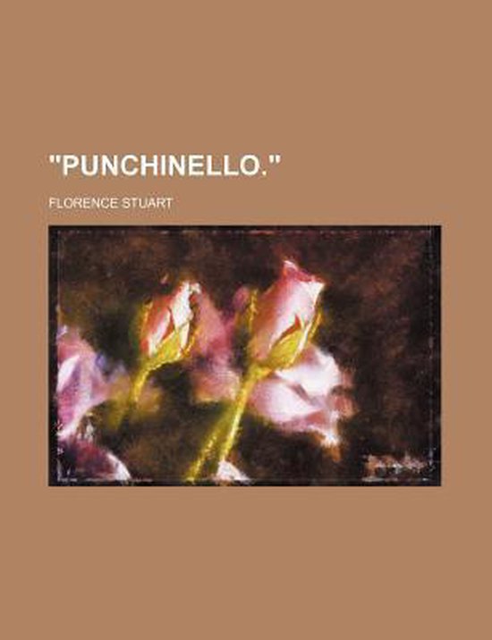 Punchinello., Florence Stuart | 9781154824773 | Boeken | bol.com