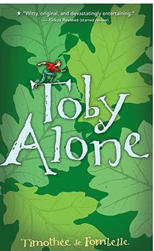 Toby Alone | 9780763648152 | Timothee Fombelle | Boeken | bol.com