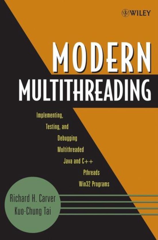Modern Multithreading | 9780471725046 | Richard H. Carver | Boeken ... Modern Multithreading | 9780471725046 | Richard H. Carver | Boeken ...