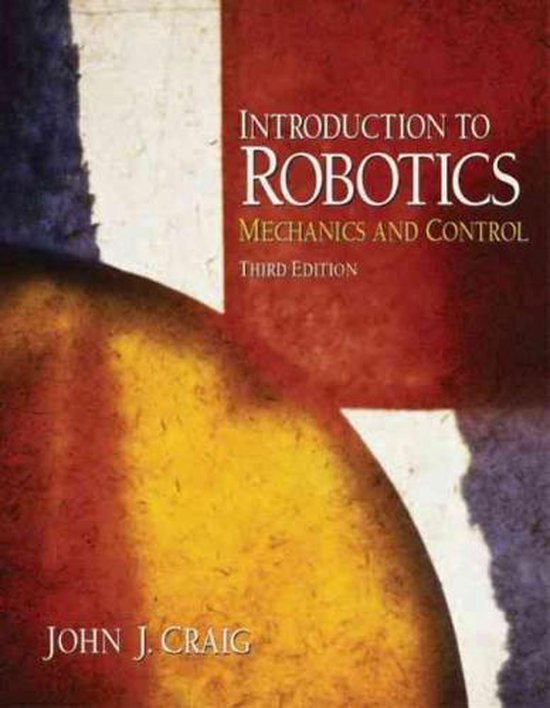 Introduction to Robotics | 9780201543612 | John J. Craig | Boeken | bol