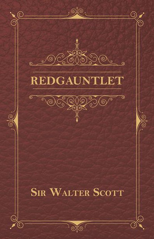 Redgauntlet (ebook), Walter Scott | 9781473362840 | Boeken | bol