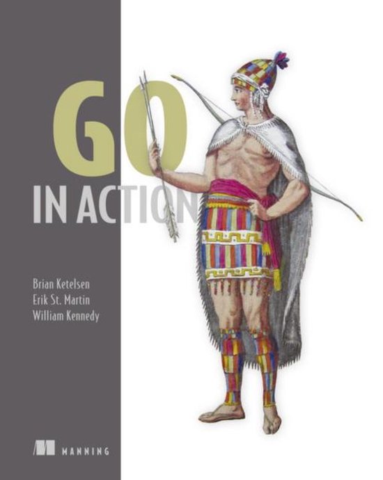 Go In Action | 9781617291784 | Brian Ketelsen | Boeken | bol