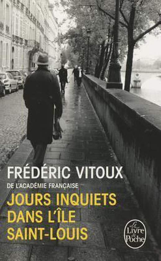 Litterature & Documents- Jours Inquiets Dans l'Île Saint-Louis ...
