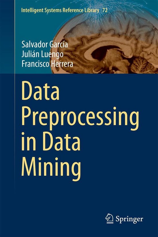 Data Preprocessing in Data Mining (ebook), Salvador García ...