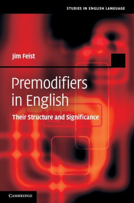 Premodifiers In English | 9781107000865 | Jim Feist | Boeken | bol.com