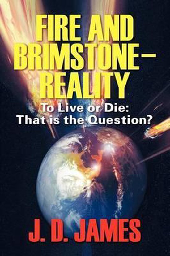 Fire and Brimstone-Reality | 9781622122042 | J D James | Boeken | bol.com