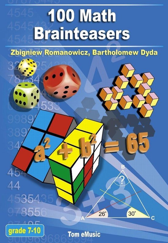 Puzzles & Games - 100 Math Brainteasers. Arithmetic, Algebra and ...