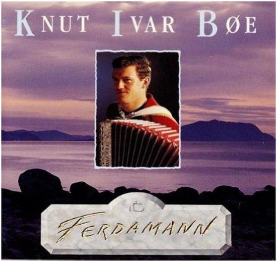 Knut Ivar Boe - Ferdamann (CD), Knut Ivar Bøe | CD (album) | Muziek ...