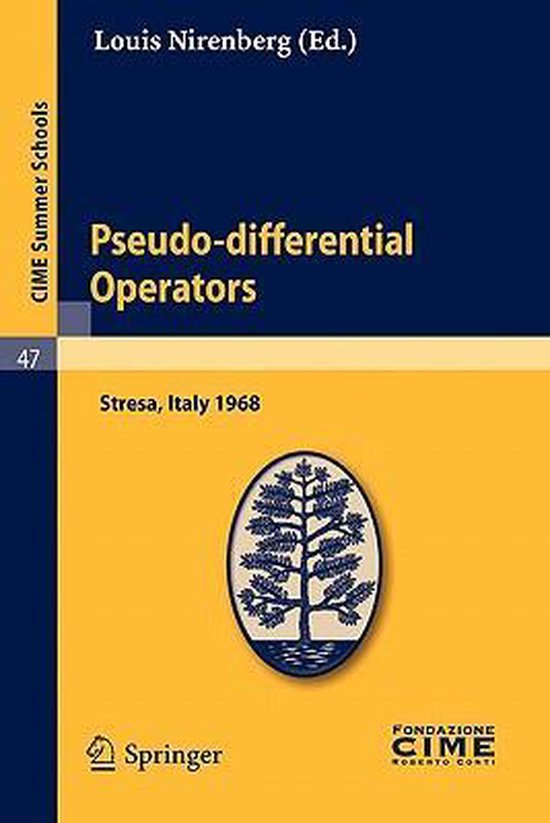 C.I.M.E. Summer Schools- Pseudo-differential Operators | 9783642110733 | Boeken | bol