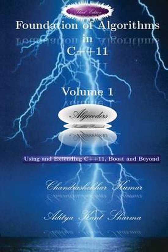 Foundation of Algorithms in C++11, Volume 1(third Edition) | 9781482353488 | Chandra... | bol.com