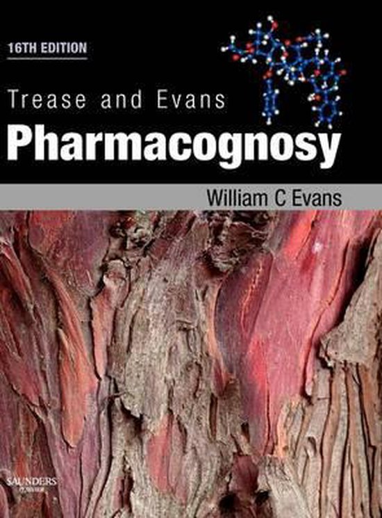Trease and Evans' Pharmacognosy | 9780702029332 | William Evans ...