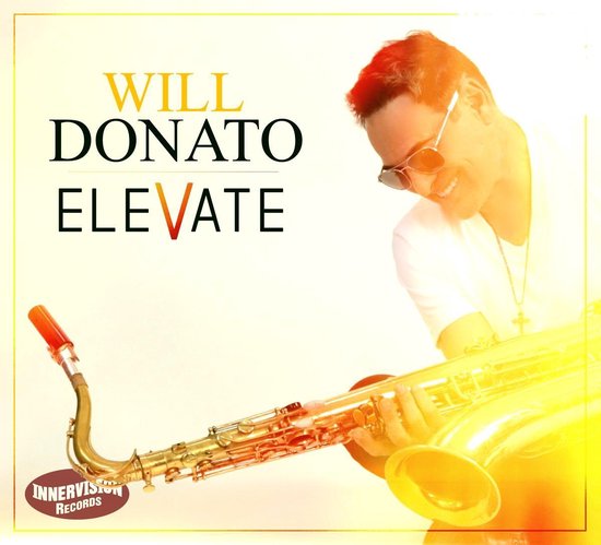 Elevate, Will Donato | Muziek | bol