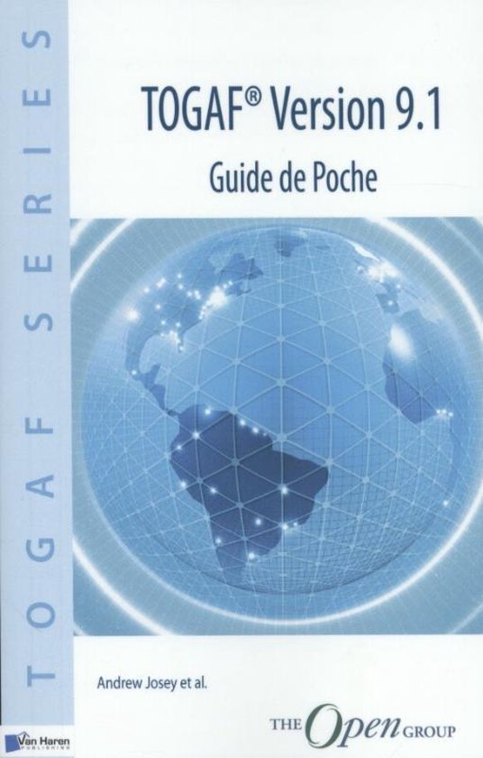 TOGAF Version 9.1 - Guide de Poche | 9789401800099 | Andrew Josey ...