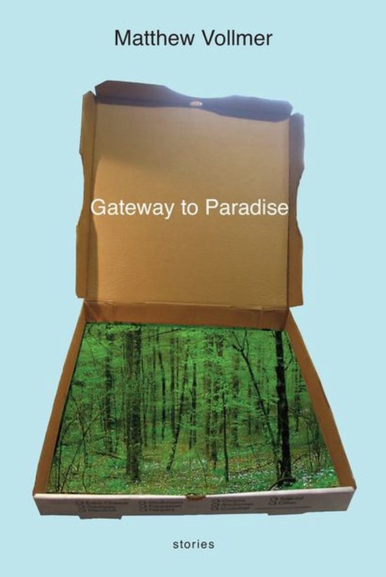 Gateway to Paradise: Stories (ebook), Matthew Vollmer | 9780892554676 ...