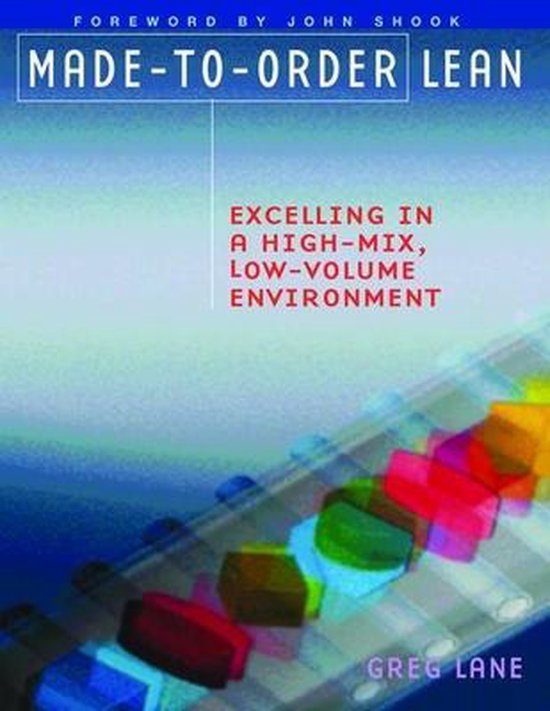 Made-to-Order Lean | 9781138471030 | Greg Lane | Boeken | bol.com