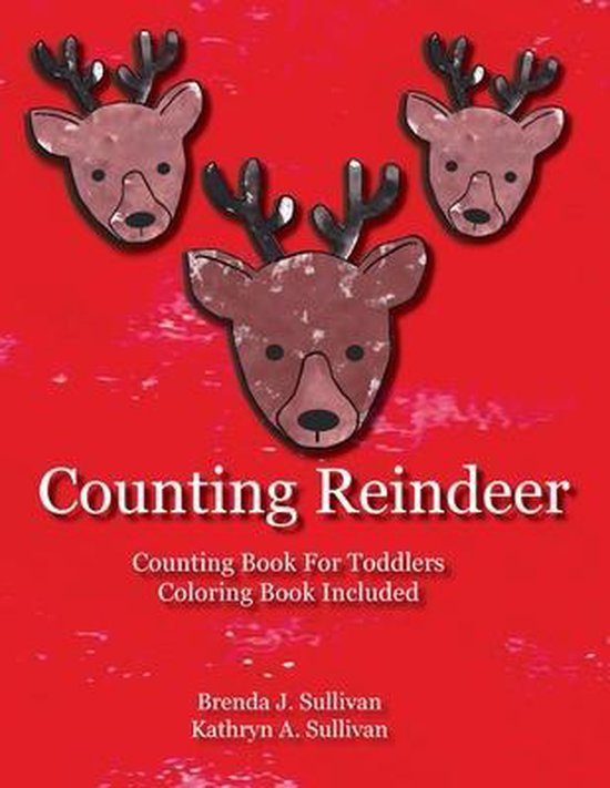 Kids Count- Counting Reindeer, Brenda J Sullivan | 9781732999046 ...
