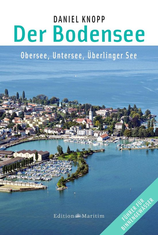 Führer für Binnengewässer - Der Bodensee (ebook), Daniel Knopp | 9783667114372 | Boeken | bol.com