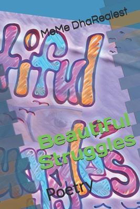 Beautiful Struggles, Meosha Battiest | 9798702989808 | Boeken | bol.com