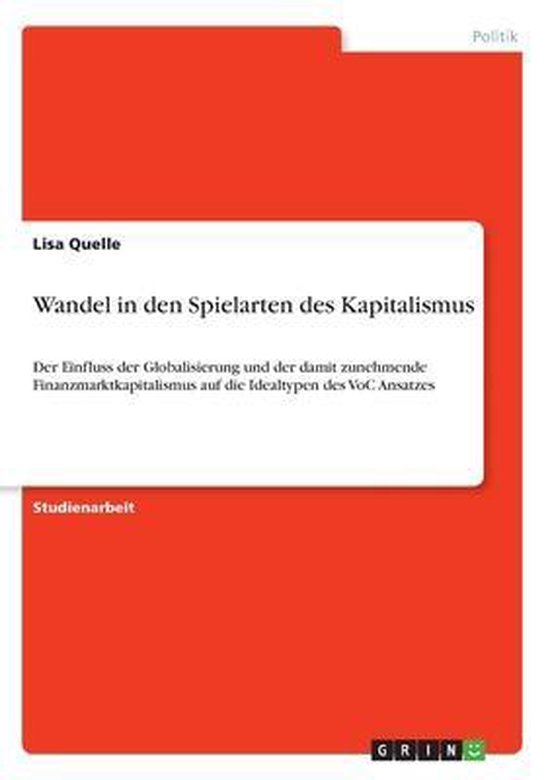 Wandel in den Spielarten des Kapitalismus | 9783656480389 | Lisa Quelle ...