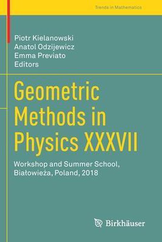 Geometric Methods in Physics XXXVII | 9783030340742 | Boeken | bol.com