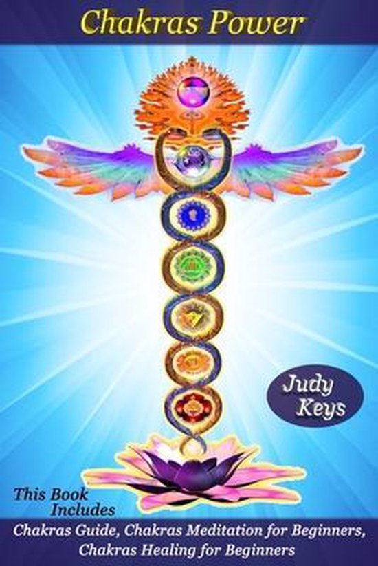 Chakras- Chakras Power, Judy Keys | 9798572408249 | Boeken | bol.com
