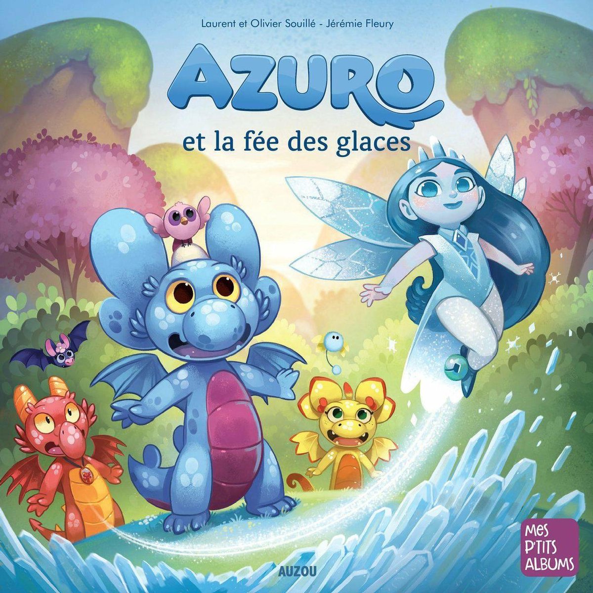 Azuro - AZURO ET LA FÉE DES GLACES (ebook), Olivier Souille ...
