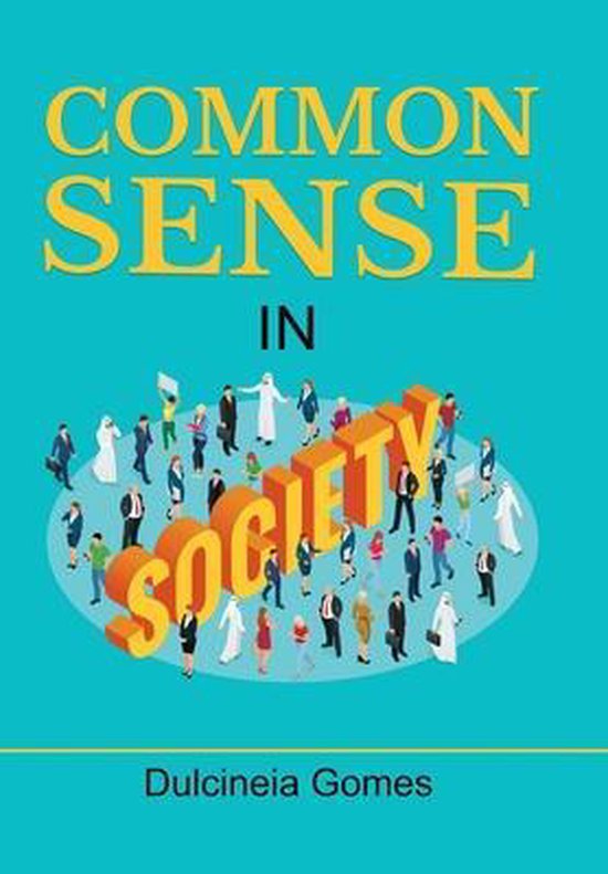Common Sense in Society, Dulcineia Gomes | 9781664120921 | Boeken | bol