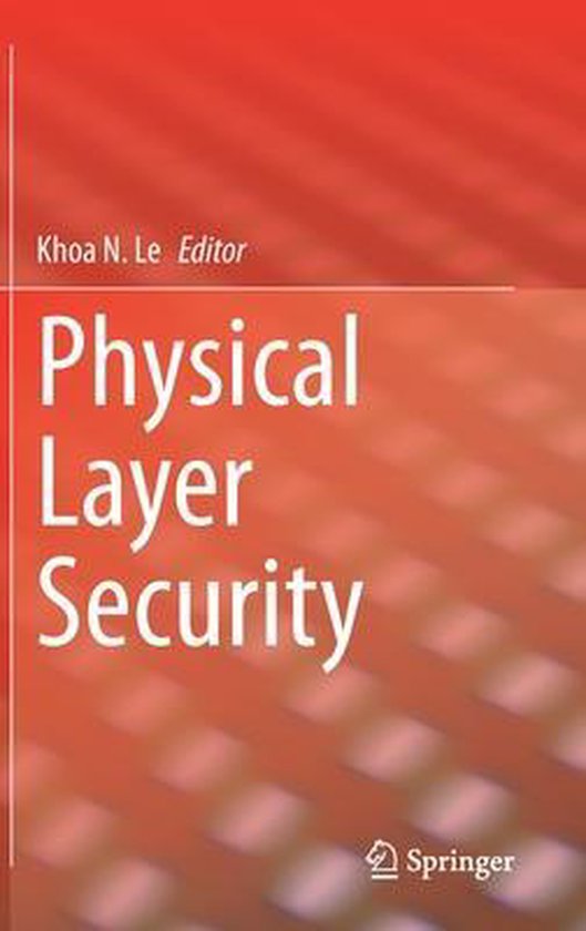 Physical Layer Security | 9783030553654 | Boeken | bol.com Physical Layer Security | 9783030553654 | Boeken | bol.com