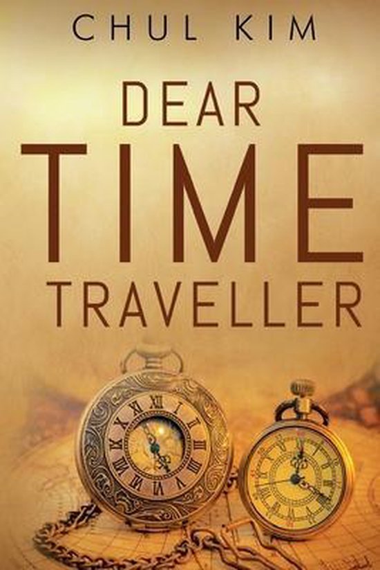 Dear Time Traveller, Chul Kim | 9781788307420 | Boeken | bol.com