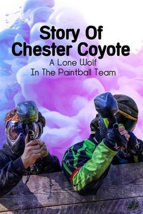Story Of Chester Coyote, Tamekia Maicus | 9798700477840 | Boeken | bol