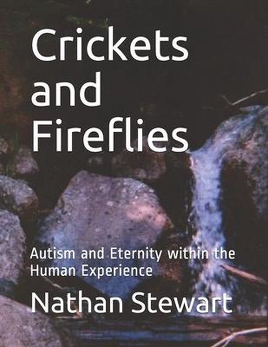 Crickets and Fireflies, Nathan Stewart | 9798700371407 | Boeken | bol