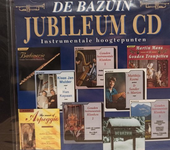 De Bazuin Jubileum CD / Instrumentale hoogtepunten / verzamelcd, Diversen | CD (album)... | bol.com