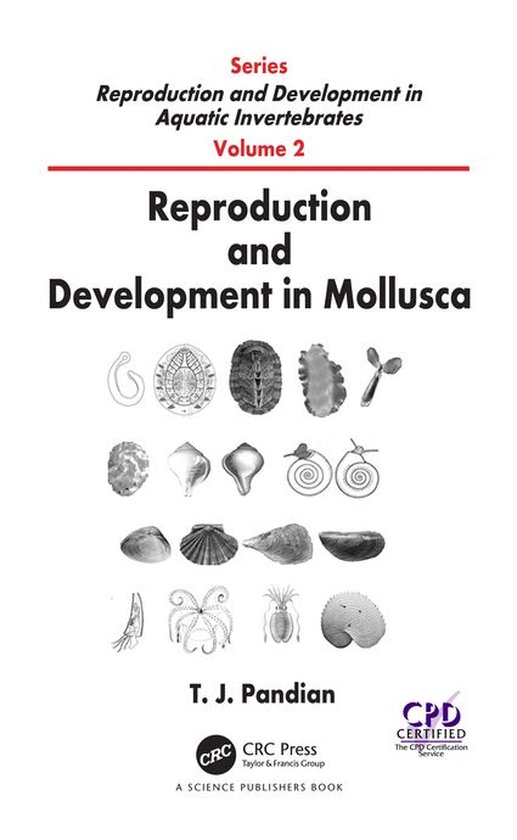 Reproduction and Development in Mollusca (ebook), T. J. Pandian ...