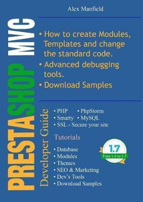 Prestashop Mvc Developer Guide | 9781326399085 | Alex Manfield | Boeken | bol.com