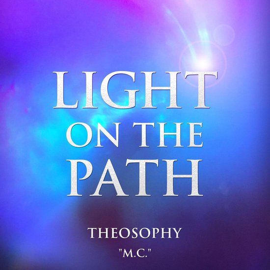 Light on the Path: Theosophy, M.C. | 9781518926556 | Boeken | bol