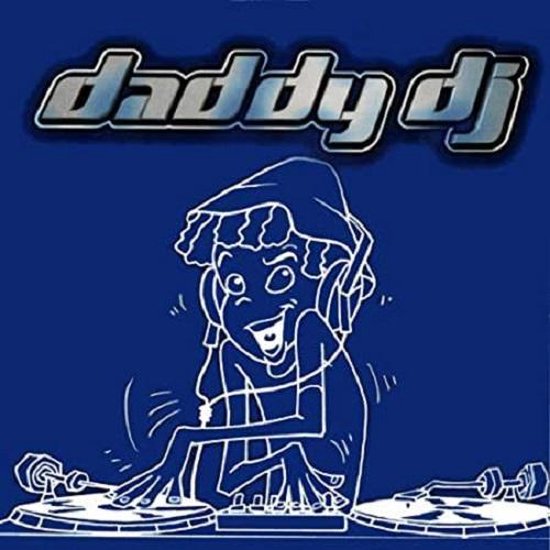Daddy Dj, Daddy Dj | CD (album) | Muziek | bol