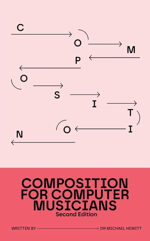 For Computer Musicians 2 - Composition for Computer Musicians: Second ...