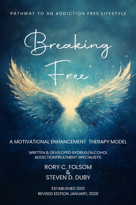 Breaking Free: A Motivational Enhancement Therapy Model | 9781970463330 ...