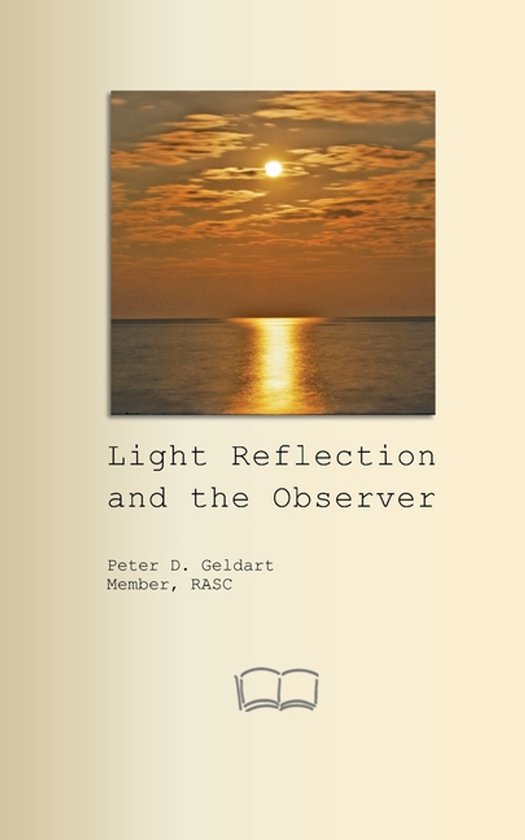 Light reflection and the Observer | 9798278022077 | Peter D Geldart ...