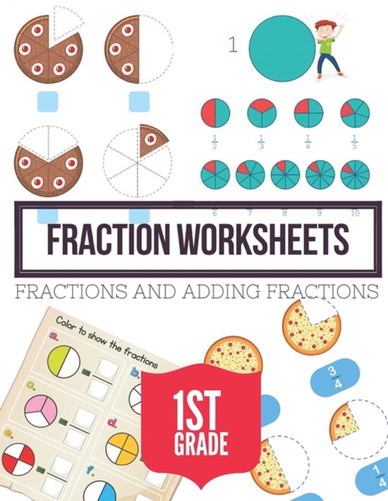 Fraction Worksheets For 1st Grade, Pixa Education | 9781709319037 ...