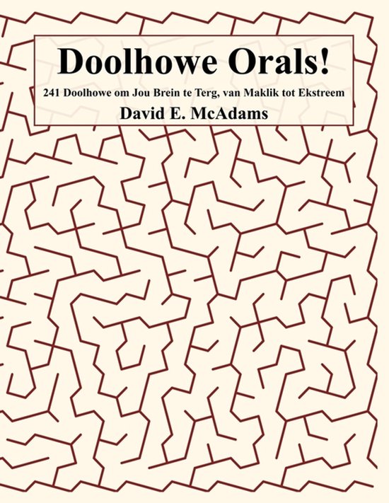 Doolhowe Orals!: 241 Doolhowe om Jou Brein te Terg, van Maklik tot ...