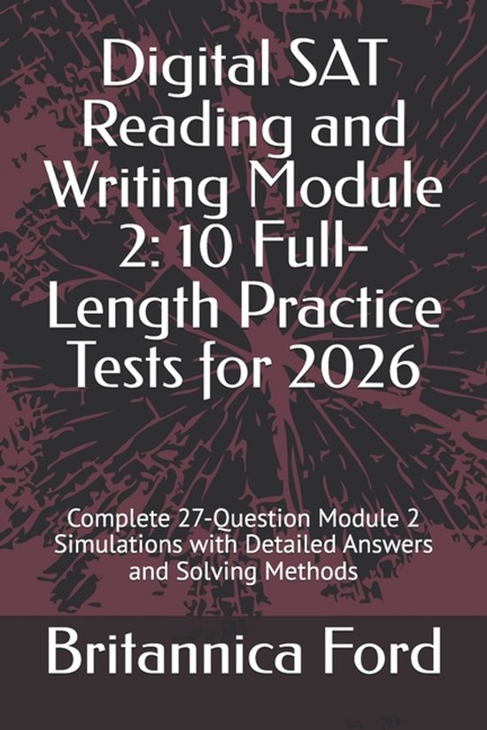 Digital SAT Reading and Writing Module 2 | 9798250234740 | Britannica ...